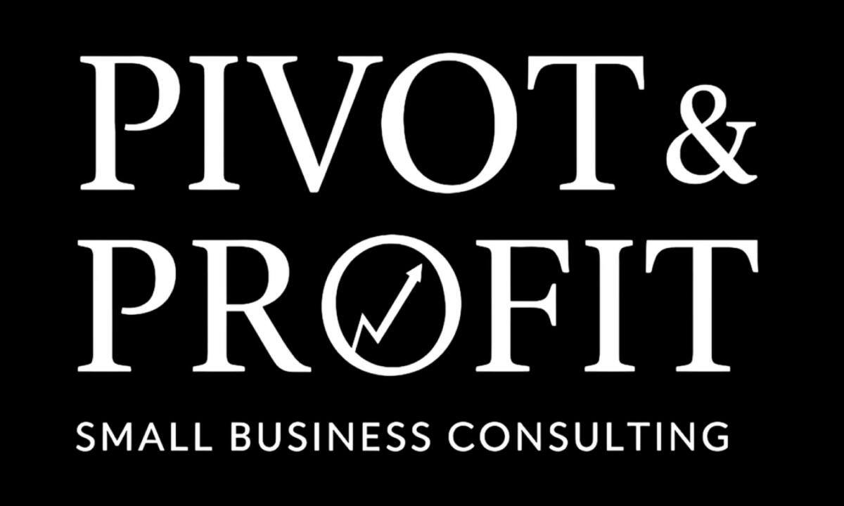 Pivot & Profit Small Business Consulting